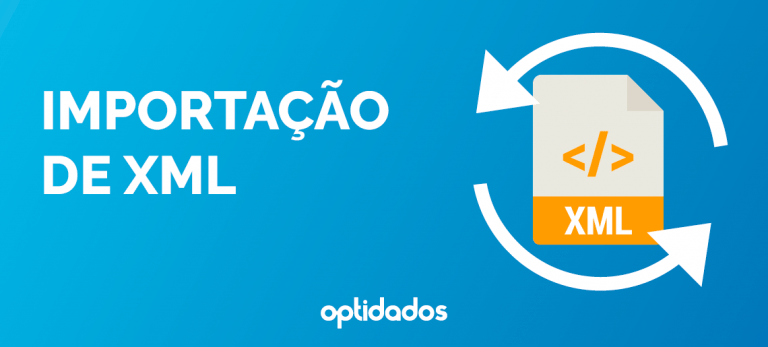 O que é e quais as praticidades de utilizar o XML da Nf-e | Blog Optidados